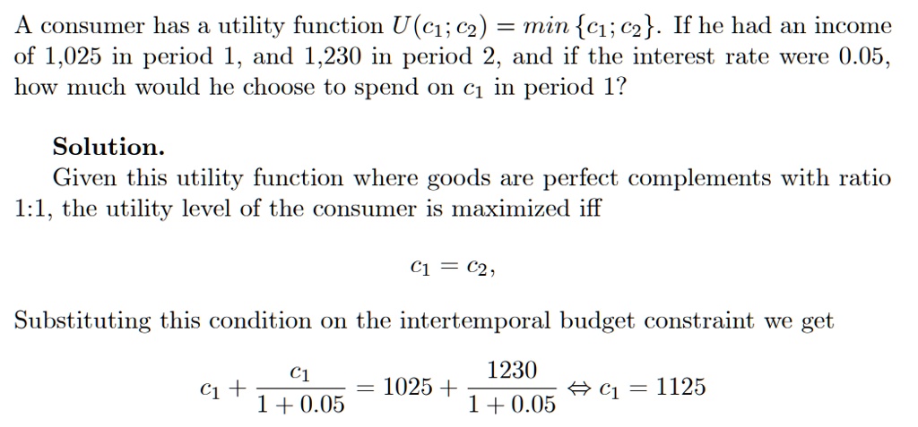 VIDEO solution: A consumer has a utility function U(c(1);c(2))=minc(1);c(2). If he had an income ...