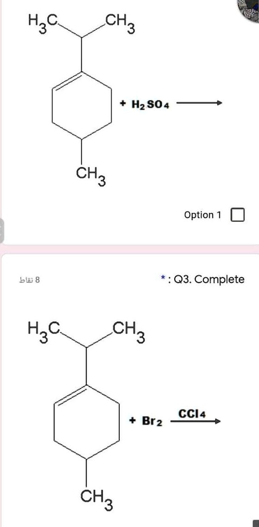 SOLVED: CH3 Xo C Hz 804 CH3 Option 1 03. Complete bli 8 CH3 3 C CCI4 Brz CH3
