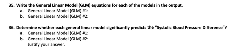 SOLVED: 35 Write the Genera Linear Model (GLM) equations for each of ...