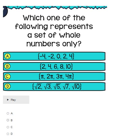 Which one of the following represents a set of whole numbers only? (A ...