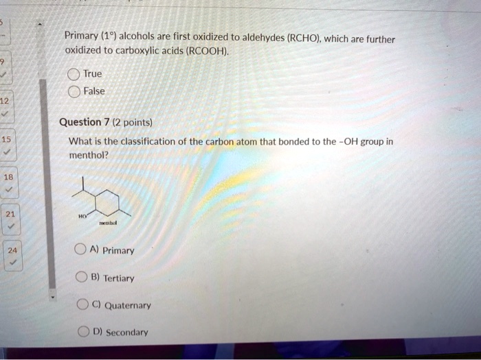 SOLVED: Primary (1 alcohols are first oxidized to aldehydes (RCHO ...