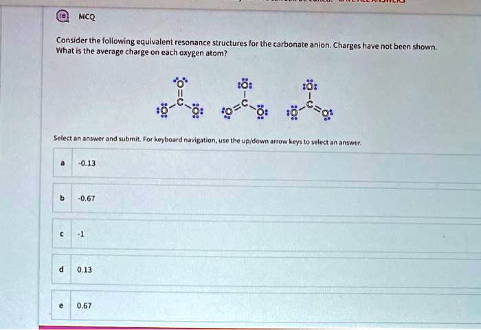 SOLVED: McQ Consider the following equlvalent resonance structures for ...