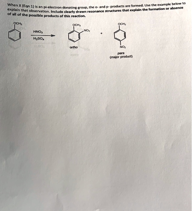 SOLVED: When - X(Egn 1)isan and products are formed; Use the example ...