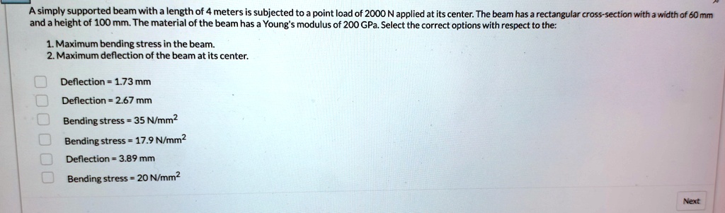 a simply supported beam with a length of 4 meters is subjected to a ...