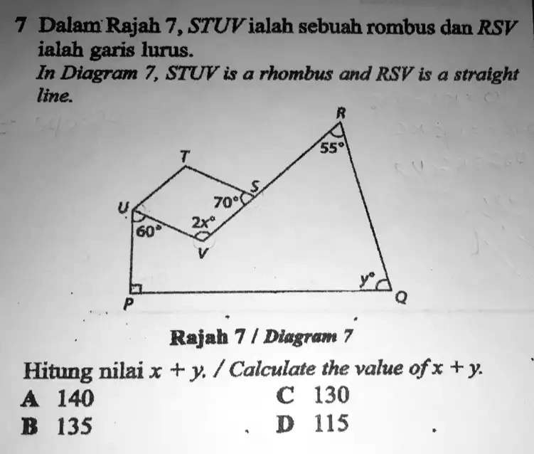 SOLVED: 7 Dalam Rajah 7, STUV ialah sebuah rombus dan RSV ialah garis ...