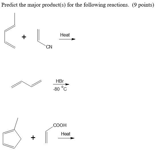 SOLVED: Predict the major product(s) for the following reactions ...