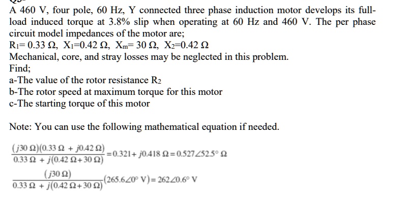 SOLVED: A 460 V, four-pole, 60 Hz, Y-connected three-phase induction ...