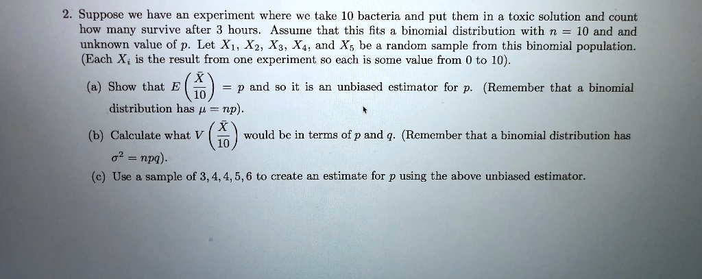 SOLVED: Suppose we have an experiment where we take 10 bacteria and put ...