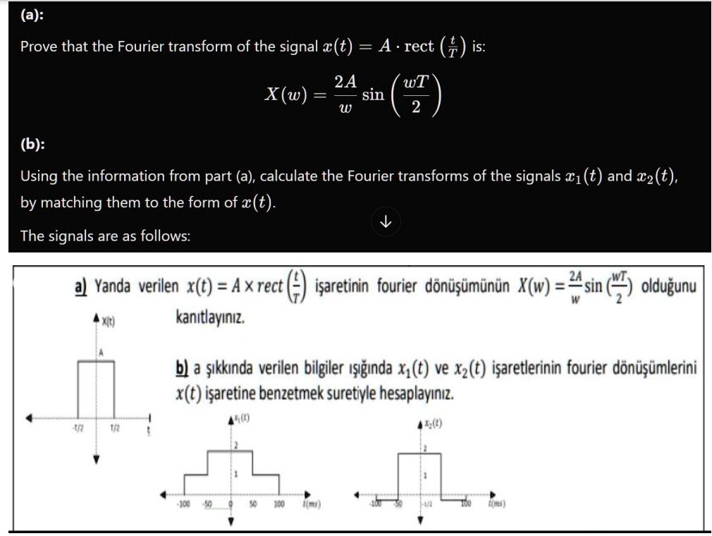a prove that the fourier transform of the signal xt a cdot rectfractt is xw frac2awsinfracwt2 b ...