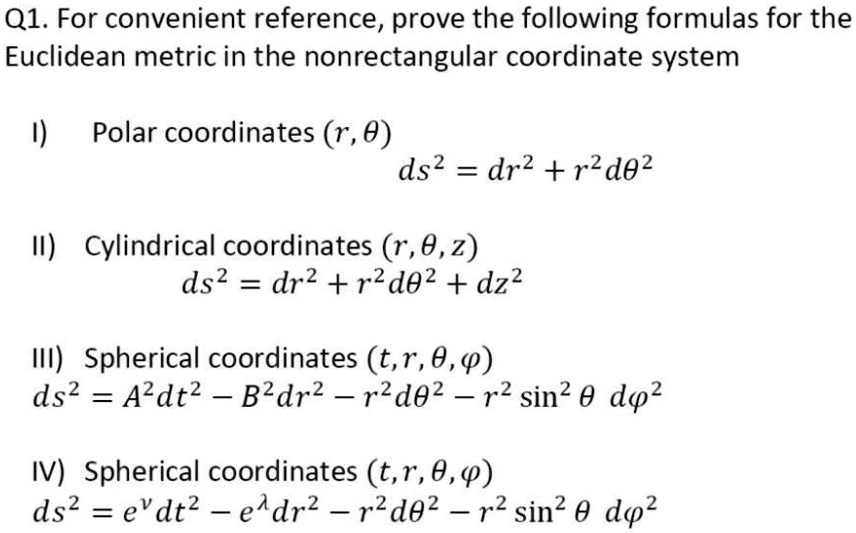 SOLVED: Q1. For convenient reference, prove the following formulas for ...