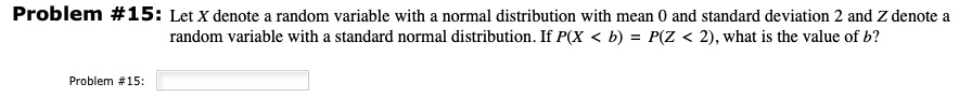 Solved Problem 15 Let X Denote Random Variablc With Normal Distribution With Mean And