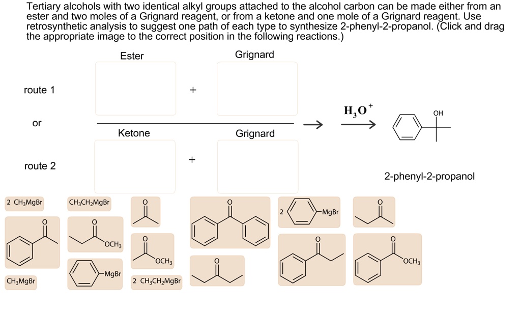 SOLVED: Tertiary alcohols with two identical alkyl groups attached to ...