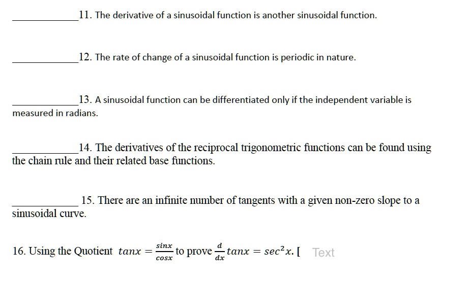 SOLVED: 11. The derivative of a sinusoidal function is another ...