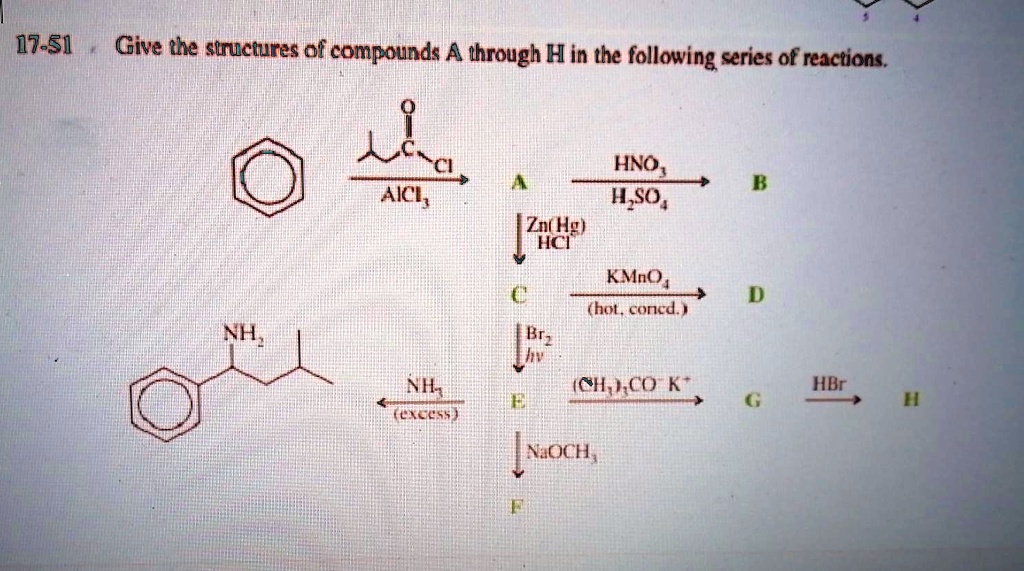 SOLVED: 17-51 Give the structures of compounds A through H in the following series of reactions ...