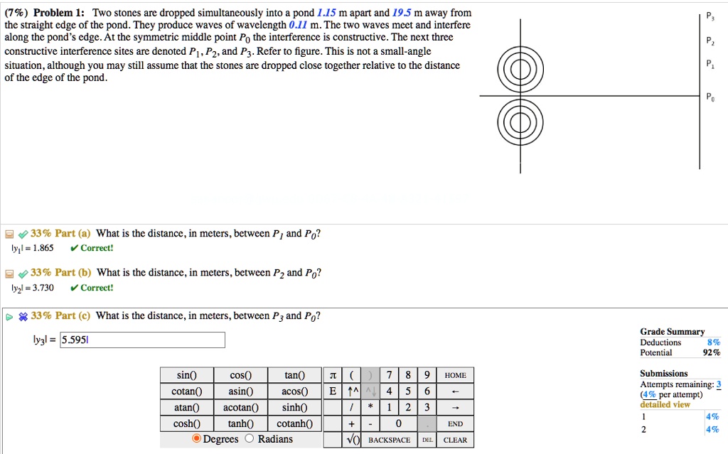 (7%) Problem 1: Two stones are dropped simultaneously into a pond 1.15 ...