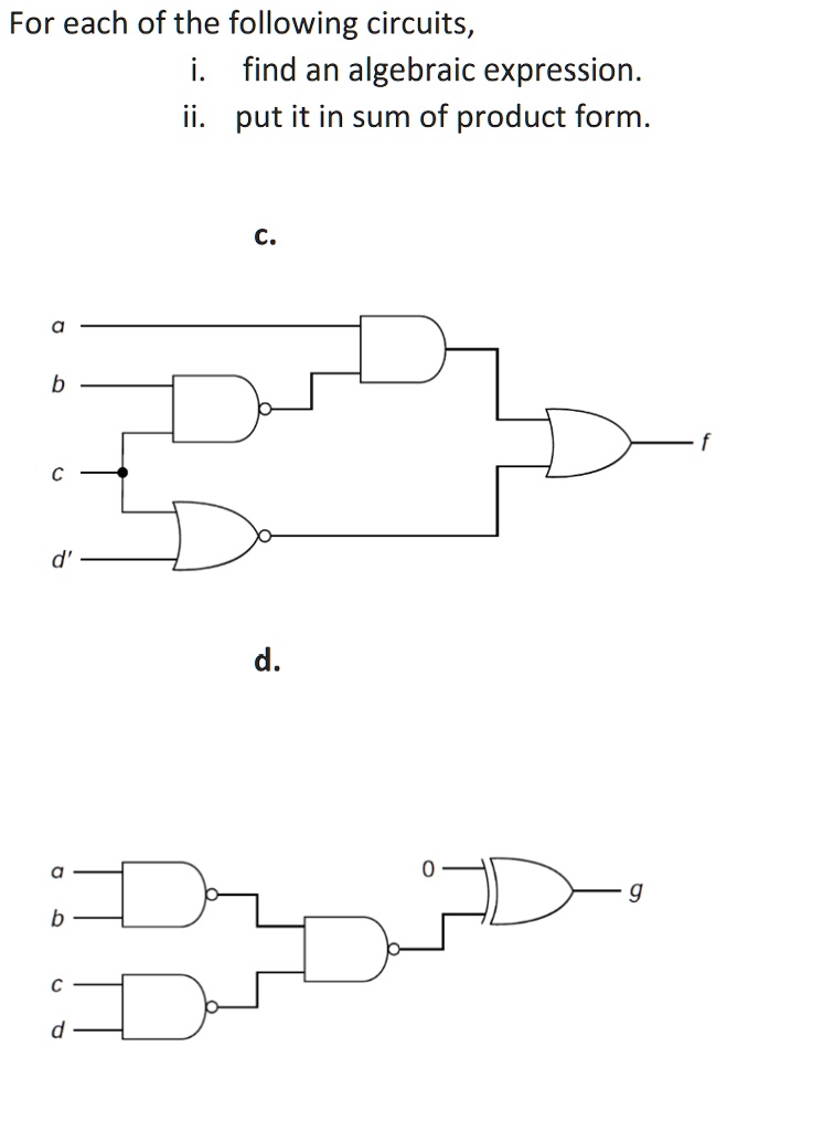 SOLVED: For each of the following circuits, i find an algebraic expression: ii. put it in sum of ...