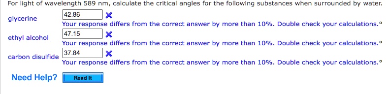 for light of wavelength 589 nm calculate the critical angles for the following substances when ...