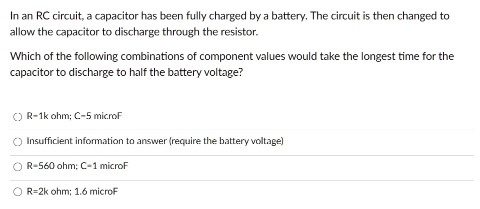 SOLVED: In an RC circuit; capacitor has been fully charged by a battery: The circuit is then ...