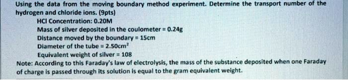 Using the data from the moving boundary method experiment, determine the transport number of the ...