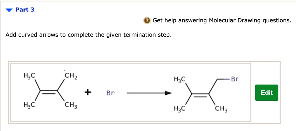 SOLVED: Part 3 Get help answering Molecular Drawing questions: Add ... SOLVED: Part 3 Get help answering Molecular Drawing questions: Add ...