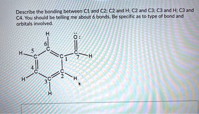 describe the bonding between c1 and c2 c2 and h c2 and c3 c3 and h c3 ...