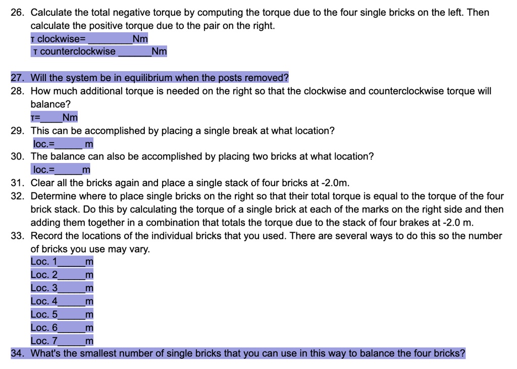 SOLVED: 26. Calculate the total negative torque by computing the torque ...