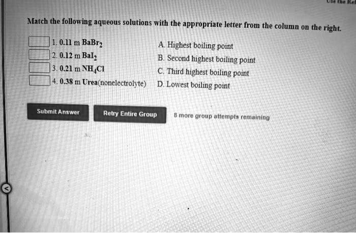 match the following aqueous solutions with the appropriate letter from ...