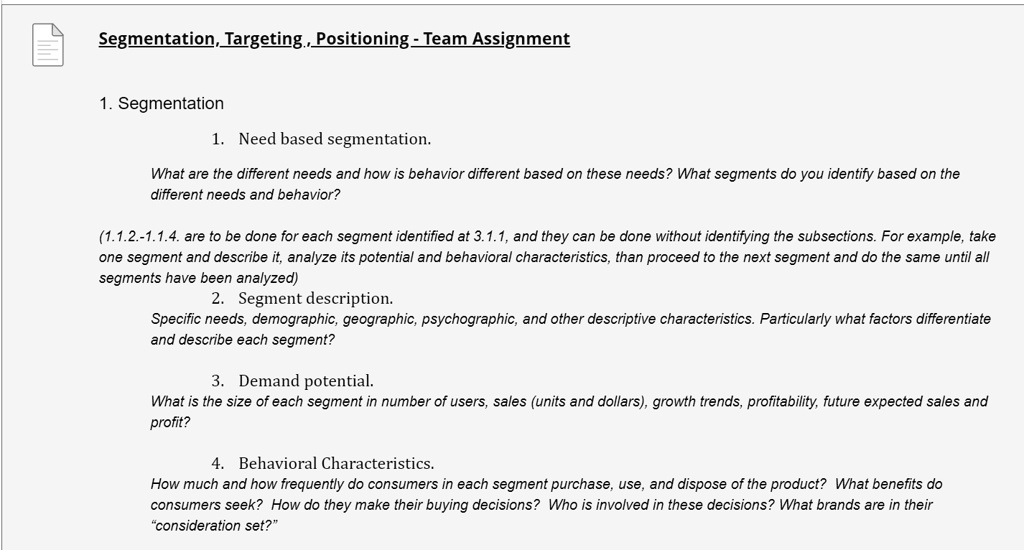 SOLVED: Texts: Segmentation, Targeting, Positioning - Team Assignment 1. Segmentation 1. Need ...