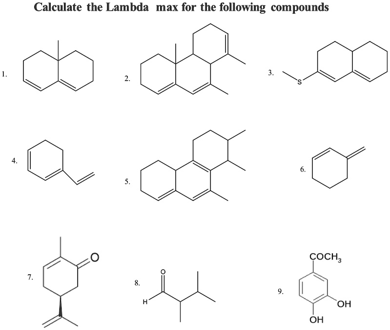 SOLVED: Calculate the Lambda max for the following compounds i ...