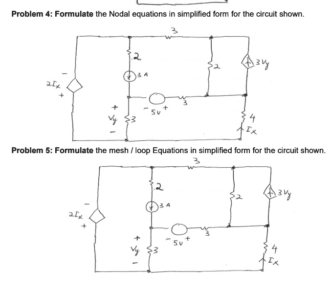 Problem 4: Formulate the Nodal equations in simplified form for the ...