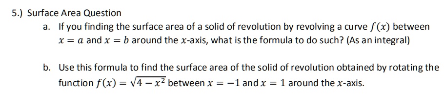 5.) Surface Area Question a. If you finding the surface area of a solid ...