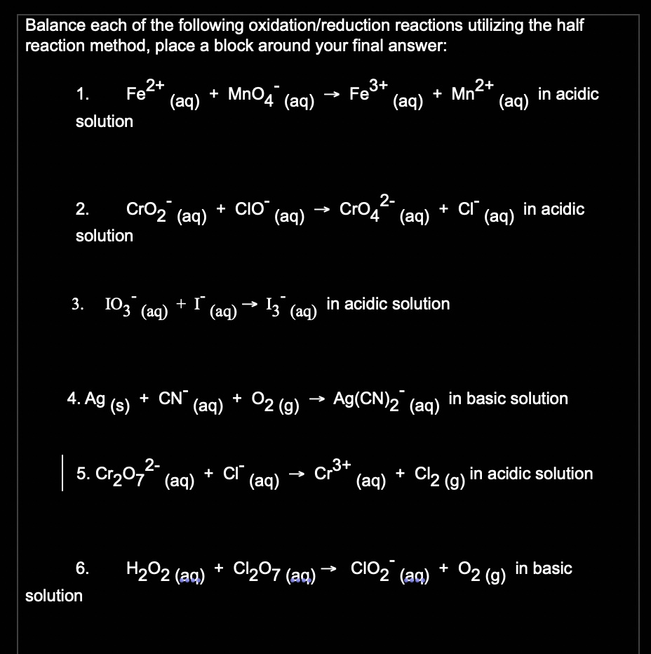 balance each of the following oxidationlreduction reactions utilizing ...