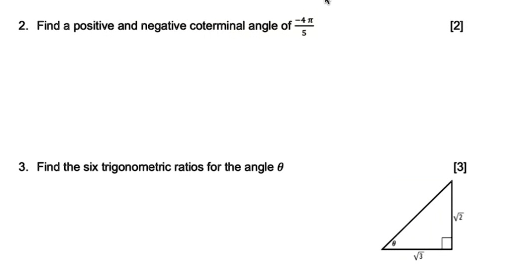 SOLVED:2_ Find a positive and negative coterminal angle of 4 [2] 3 ...