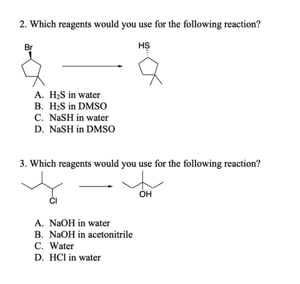 SOLVED: 2 Which reagents would you use for the following reaction? HS A ...