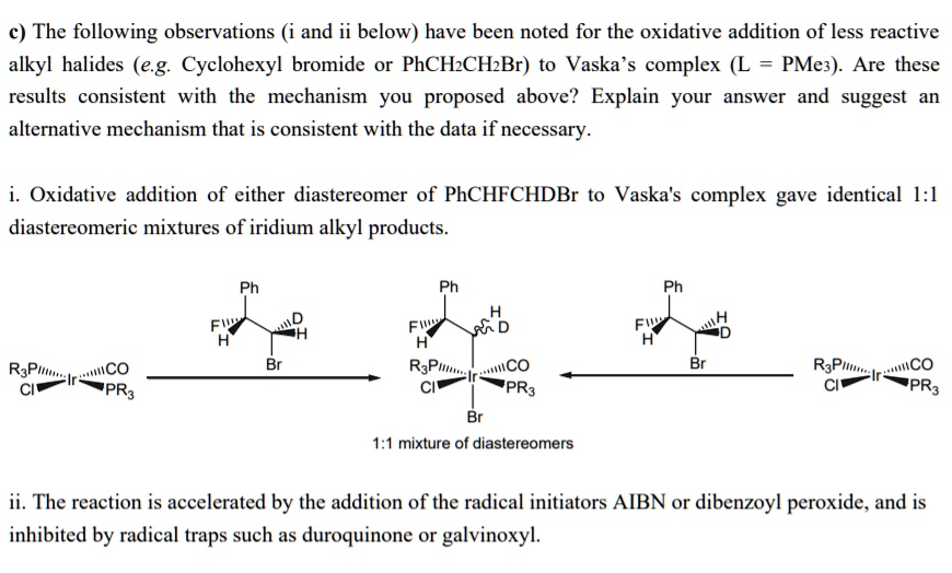 SOLVED: c) The following observations (i and ii below) have been noted ...