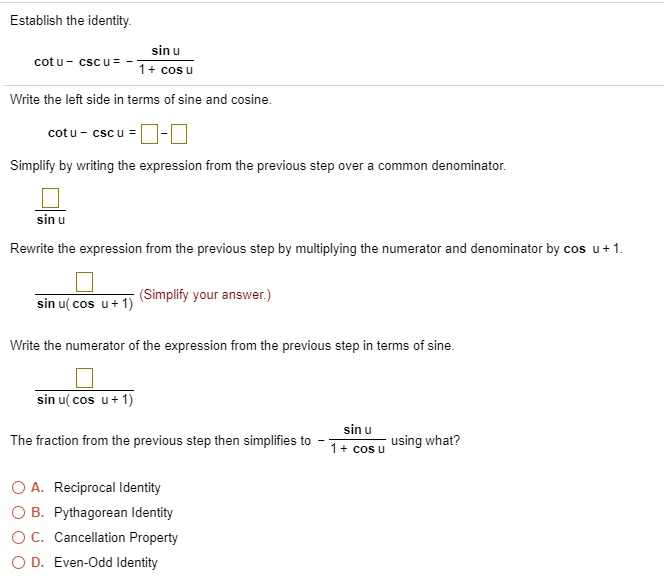 SOLVED: Establish the identity- sin cos cotu - CSC U Write the left side in terms of sine and ...