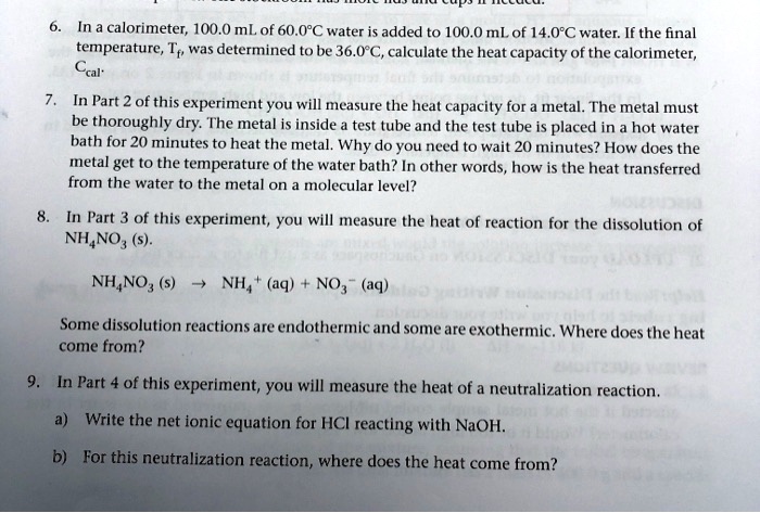 SOLVED: In a calorimeter, 100.0 mL of 60.0Â°C water is added to 100.0 ...