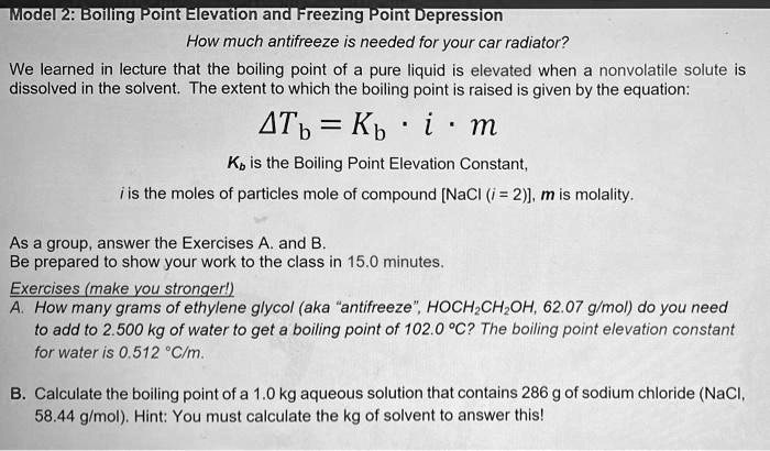 SOLVED: Model 2: Boiling Point Elevation and Freezing Point Depression How much antifreeze is ...