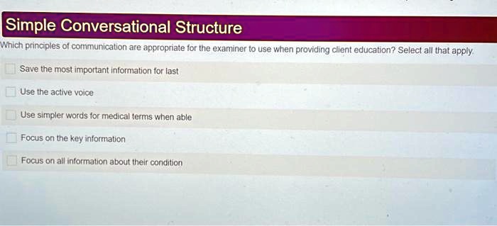 SOLVED: Simple Conversational Structure Which principles of ...
