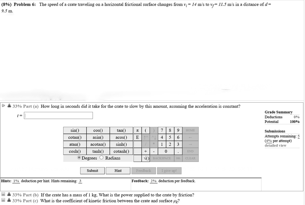 SOLVED: (8%) Problem 6: The speed = of a crate traveling 9.5 mn ...