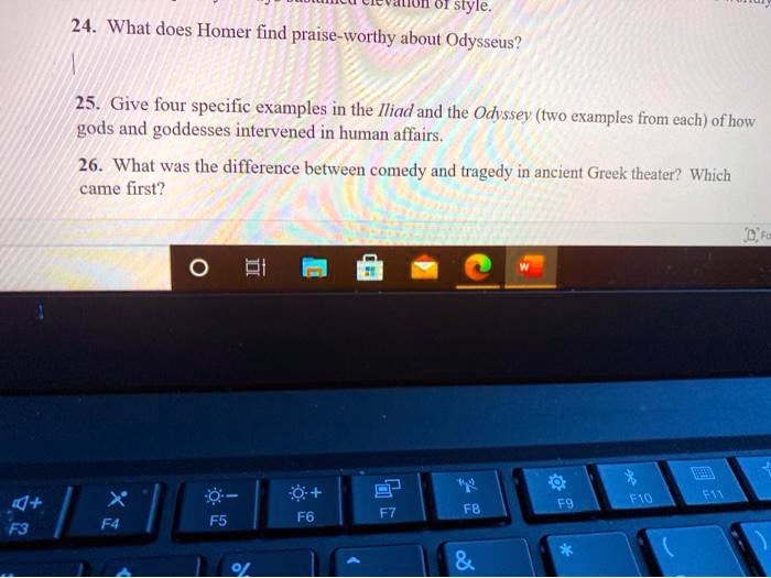 of style. 24. What does Homer find praise-worthy about Odysseus? 25 ...