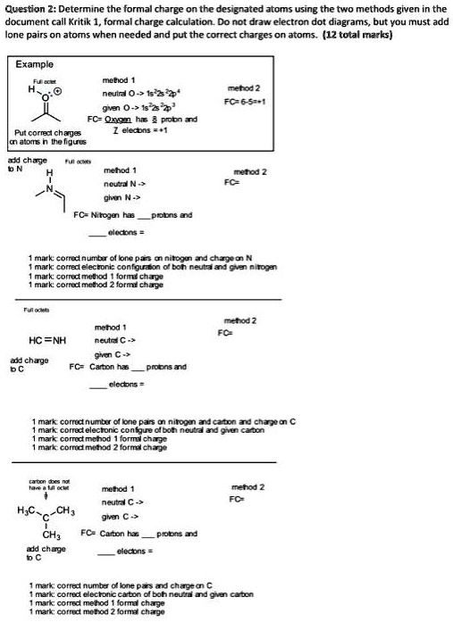 Question 2 Determine The Formal Charge On The Designated Atoms Using The Two Methods Given In