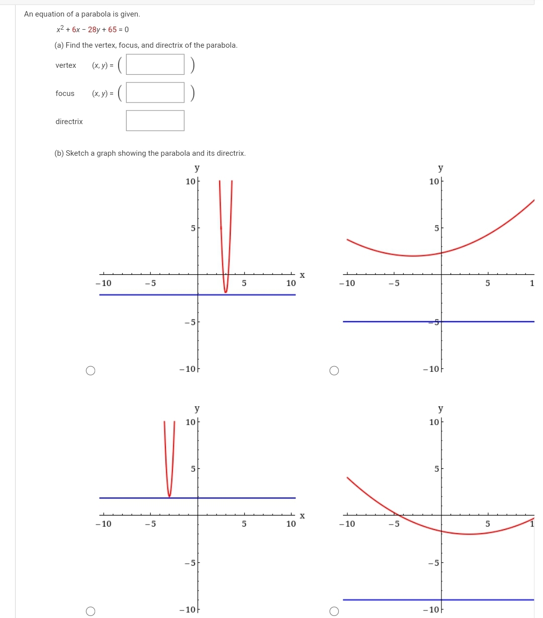 SOLVED: An equation of a parabola is given. x^2+6 x-28 y+65=0 (a) Find ...