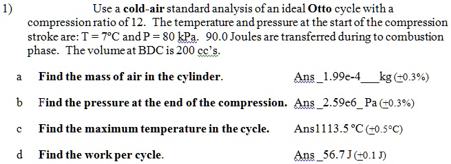 thermodynamics 1 use a cold air standard analysis of an ideal otto ...