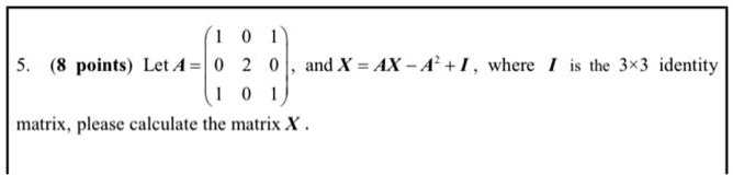 points let a andxax a1 where is the 33 identity matrix please calculate ...