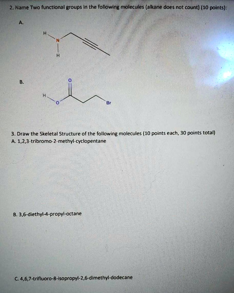 SOLVED: 2 Name Two functional groups In the following malecules ... SOLVED: 2 Name Two functional groups In the following malecules ...