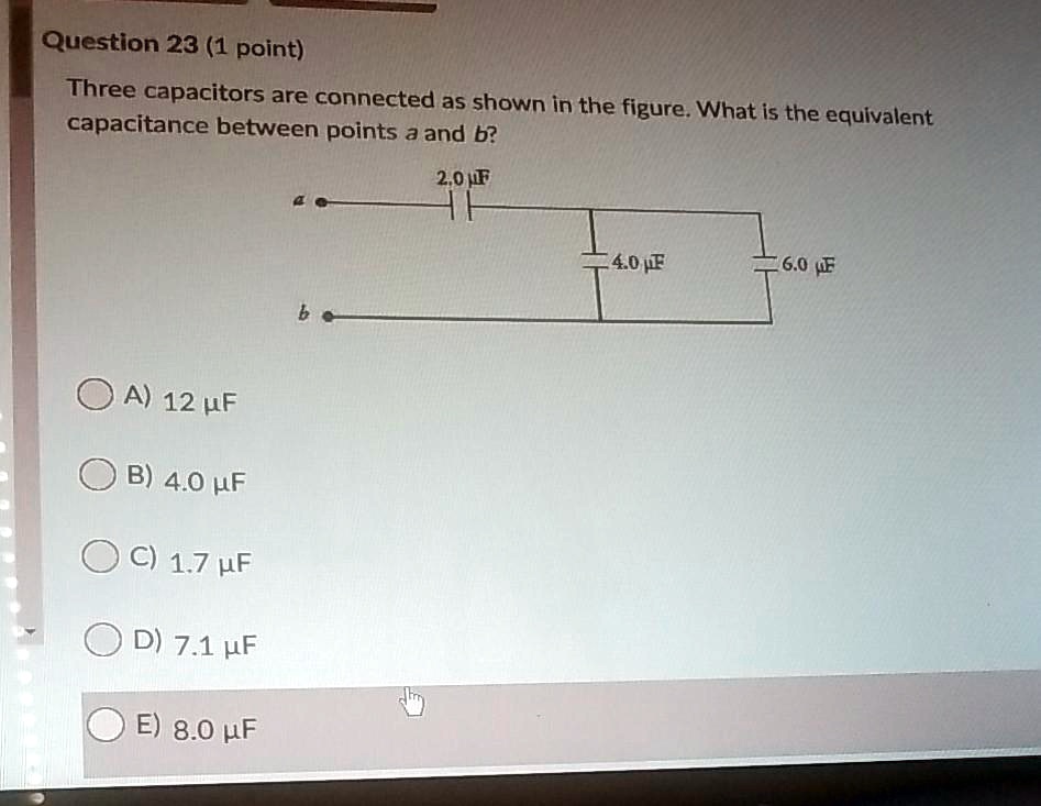 SOLVED: Question 23 (1 point) Three capacitors are connected as shown in the figure: What is ...