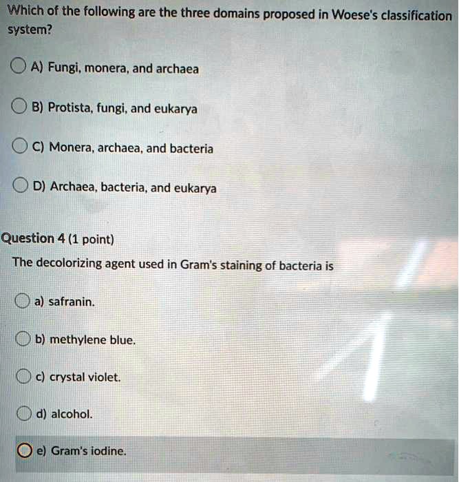 SOLVED: Which of the following are the three domains proposed in Woese ...