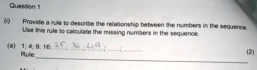 Question 1 (i) Provide a rule to describe the relationship between the ...