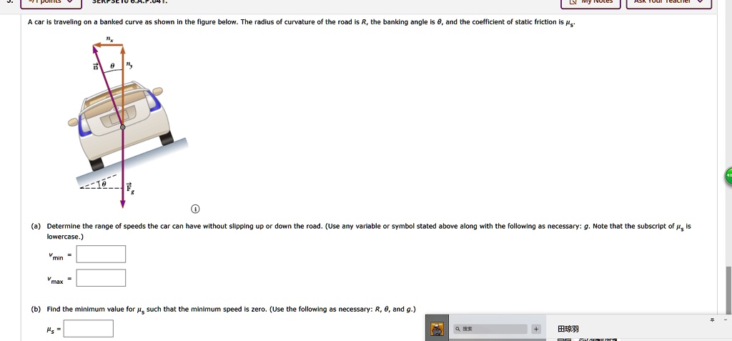 A car is traveling on a banked curve as shown in the figure below. The ...